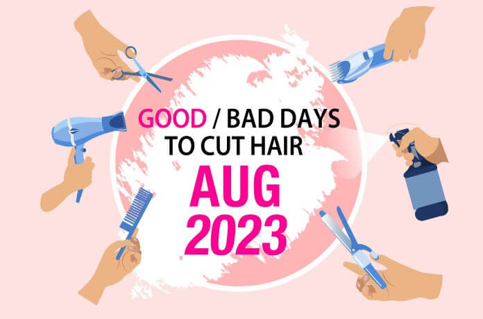 Good & Bad Days to Cut Hair for August 2023 - WOFS.com